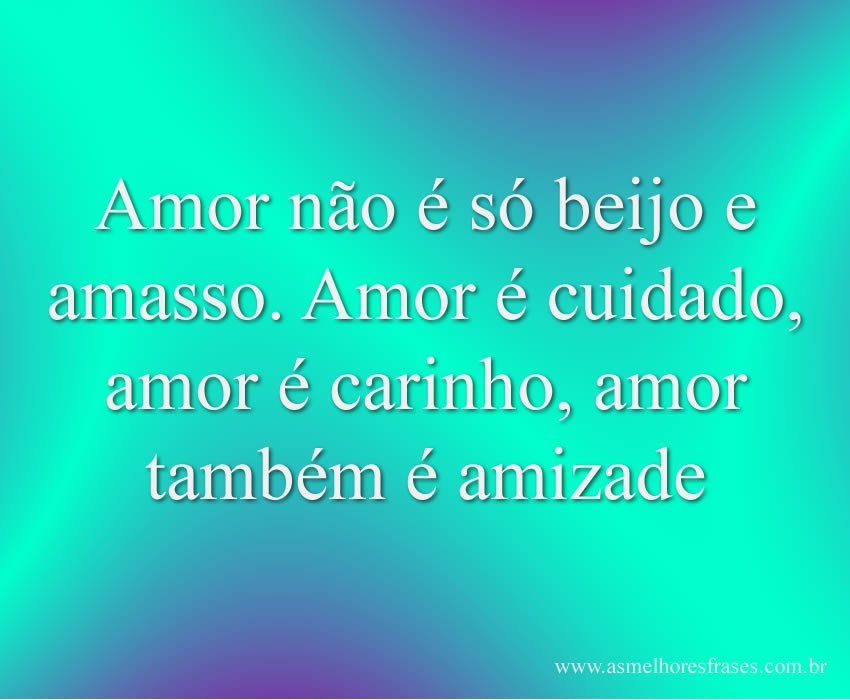 Amor não é só beijo e amasso Amor não é só beijo e amasso