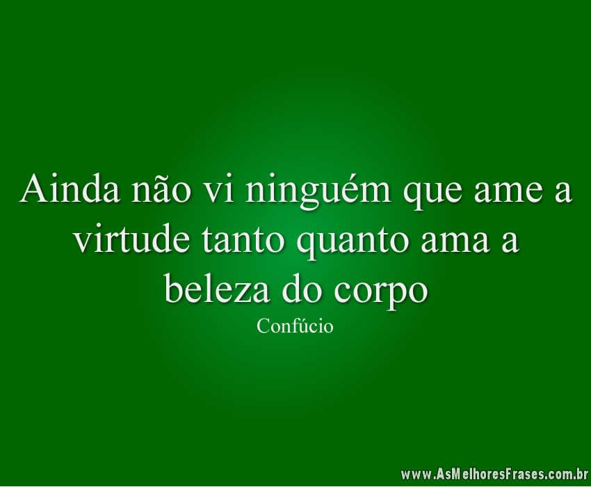 Frases de Beleza - As melhores frases Frases de Beleza - As melhores frases