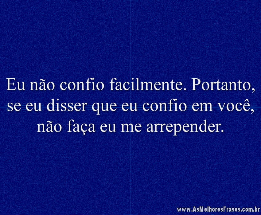 Eu Confio Em Voce, Citacoes Do Tumblr